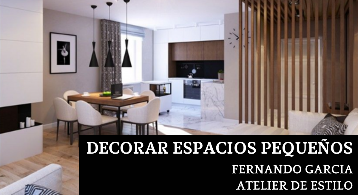 Ideas sencillas para decorar espacios pequeños